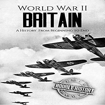 World War II Battle of Britain: A History from Beginning to End by ...