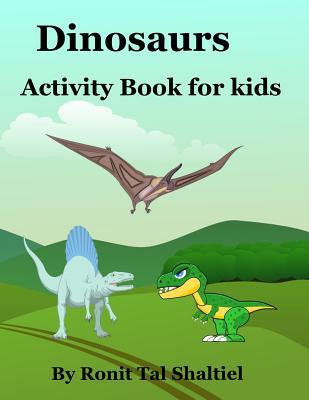 Dinosaurs - Activity Book for kids: Coloring pages, a matching game and ...