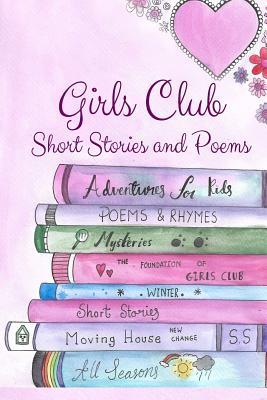 Girls Club Short Stories and Poems by Banaat Jeddah | Goodreads