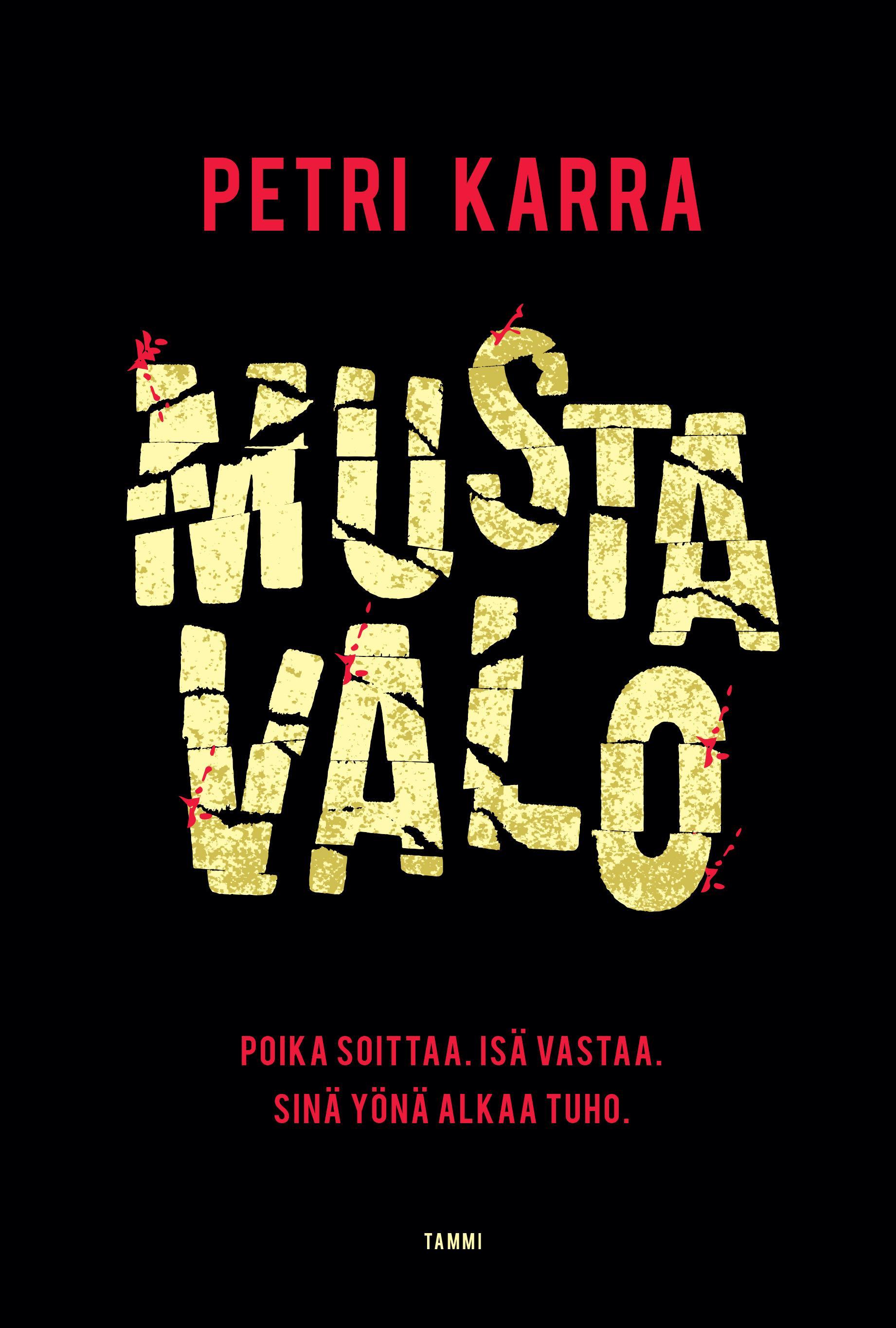 Musta valo by Petri Karra | Goodreads
