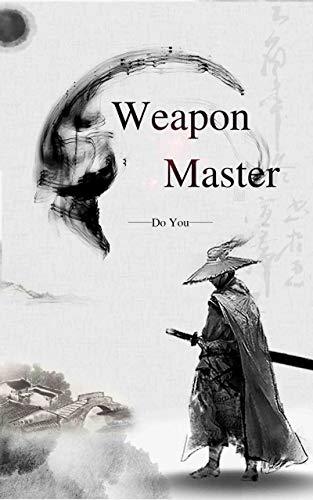 Weapon Master: volume 1 by Du You | Goodreads