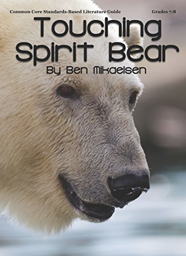 Touching Spirit Bear Teacher Guide - complete lesson unit for teaching ...