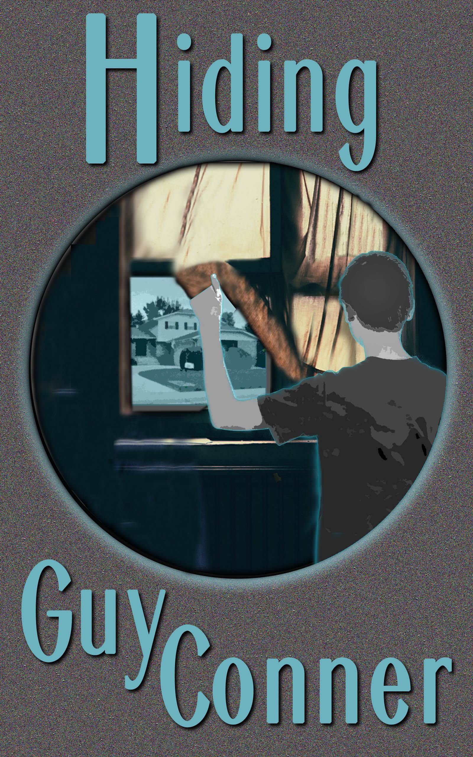 Hiding (Ten Poems for Under a Buck #4) by Guy Conner | Goodreads