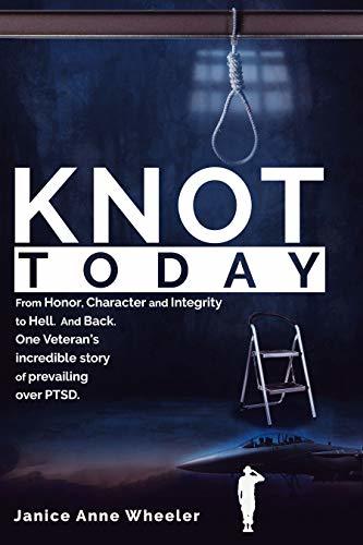 Knot Today: From Honor, Character & Integrity to Hell. And Back. by ...