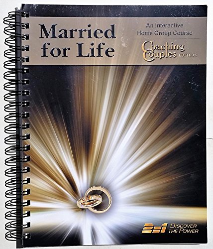 Married for Life: Life Giving Principles That Make a Marriage Last by ...