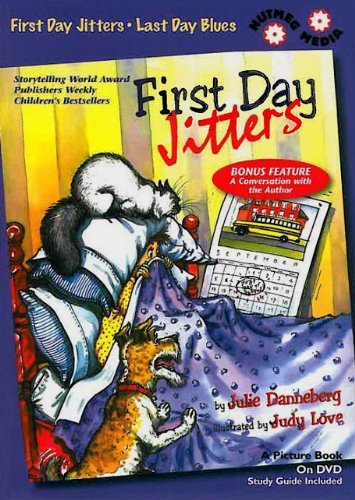 First Day Jitters/Last Day Blues by Unknown | Goodreads