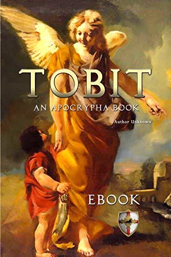 Tobit: An Apocrypha Book: King James Version by Unknown | Goodreads