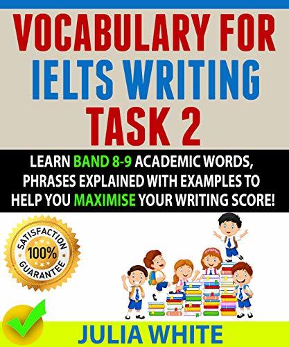 VOCABULARY FOR IELTS WRITING TASK 2: Learn Band 8-9 Academic Words ...