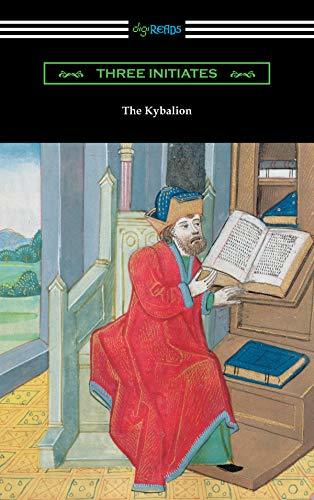 The Kybalion by Three Initiates | Goodreads