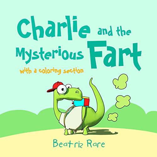Charlie and the Mysterious Fart by Beatriz Rare | Goodreads