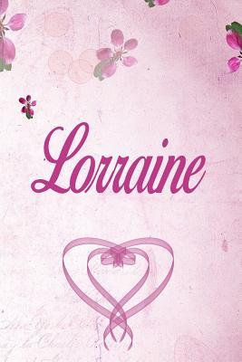 Lorraine: Personalised Name Notebook/Journal Gift For Women & Girls 100 ...