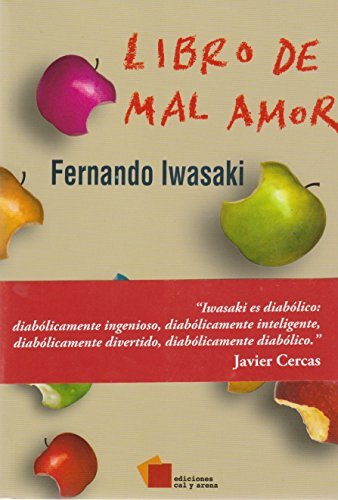 Libro del mal amor by IWASAKI FERNANDO | Goodreads