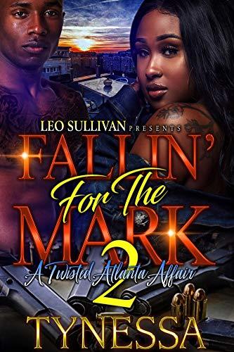 Fallin' for the Mark 2 by Tynessa | Goodreads