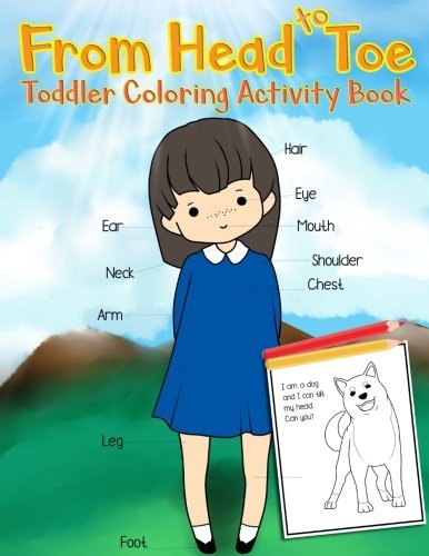 From Head to Toe Coloring Activity Book: Interactive Body Parts Book ...