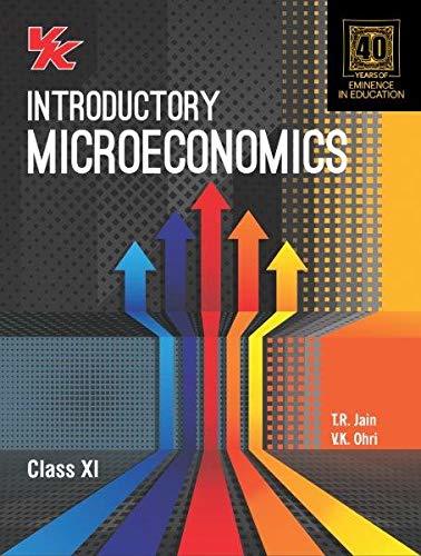 Introductory Microeconomics For Class 11 by T.R. Jain | Goodreads