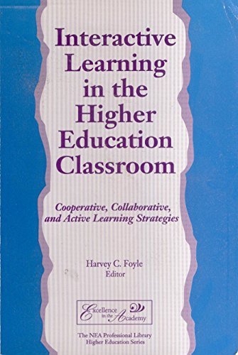 Interactive Learning in the Higher Education Classroom: Cooperative ...