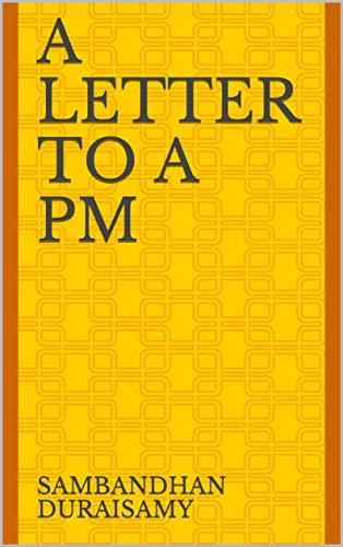 A Letter to a PM by Sambandhan Duraisamy | Goodreads