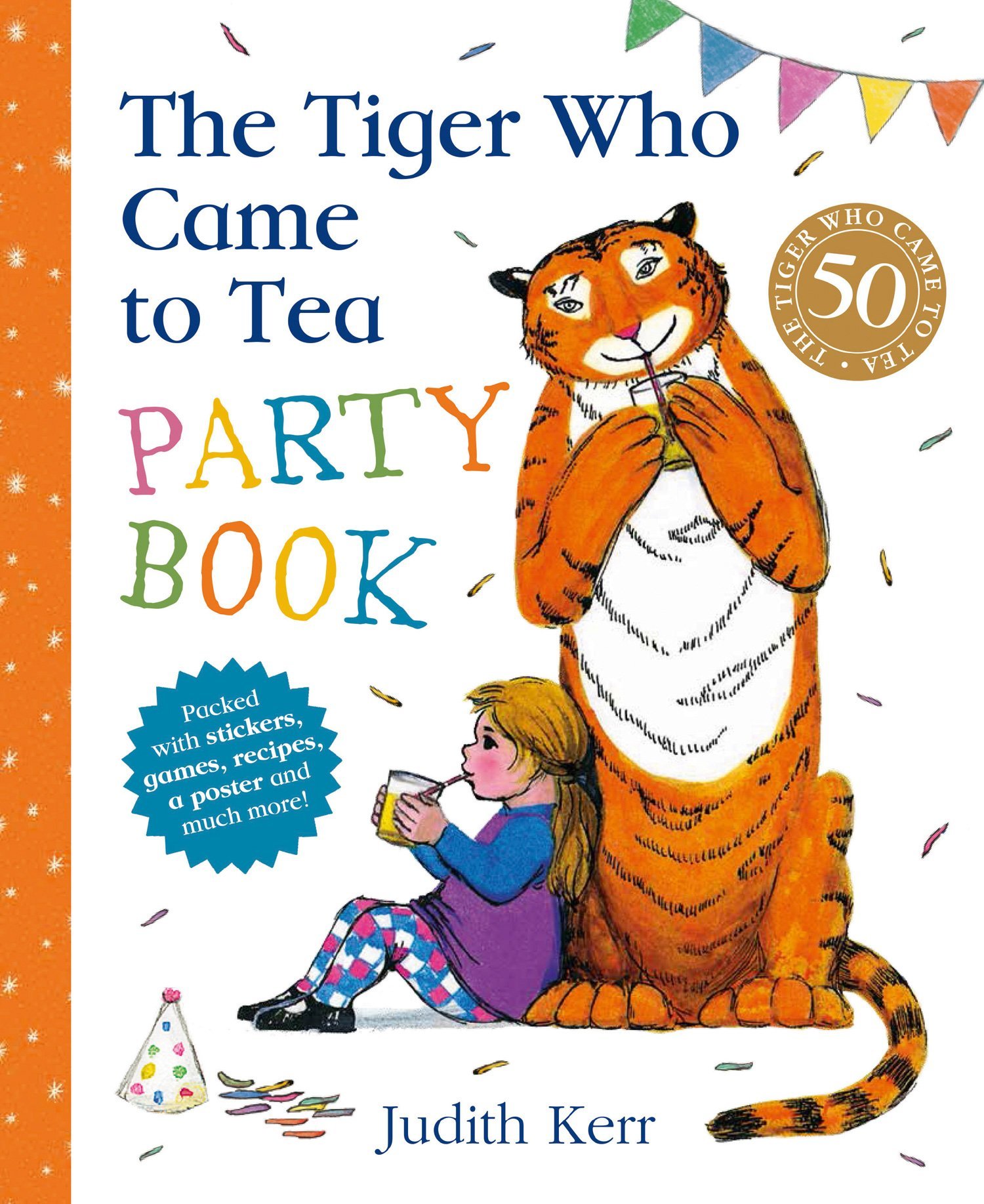 The Tiger Who Came to Tea: Party Book by Judith Kerr | Goodreads