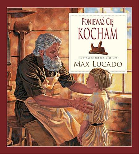 Poniewaz Cie kocham (Polish Edition) by Max Lucado | Goodreads
