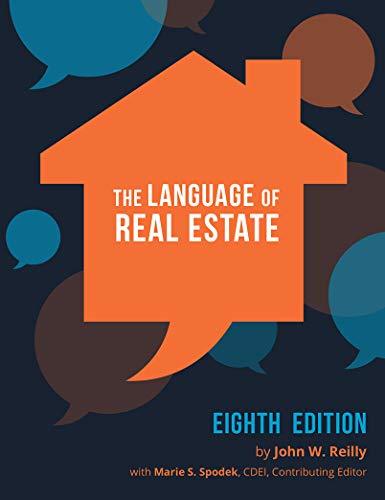 LANGUAGE OF REAL ESTATE by John W. Reilly | Goodreads