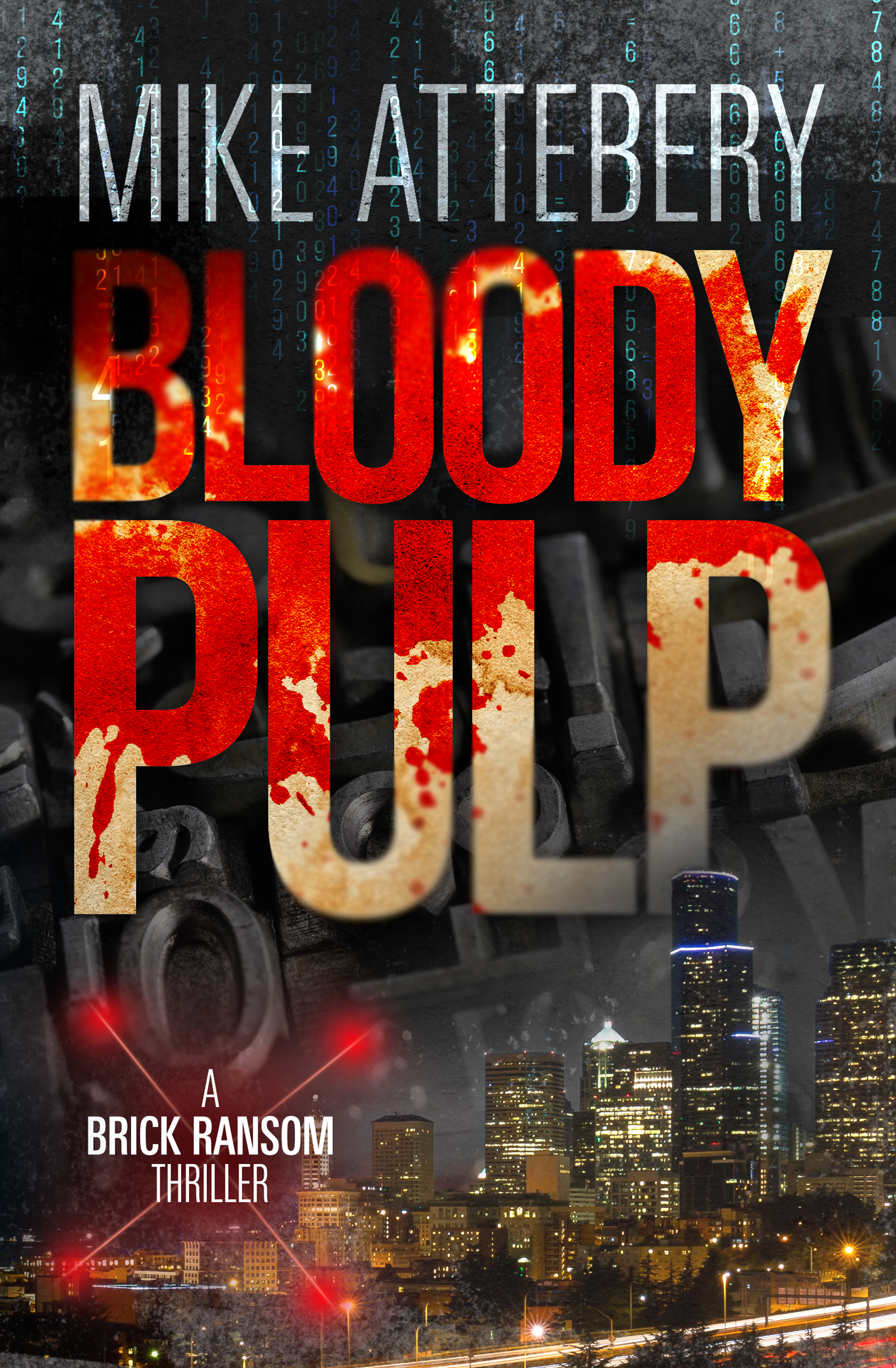 Bloody Pulp (A Brick Ransom Adventure, #2) by Mike Attebery | Goodreads