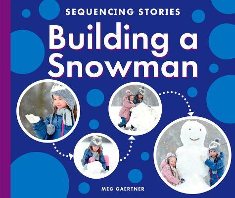 Building a Snowman by Meg Gaertner | Goodreads