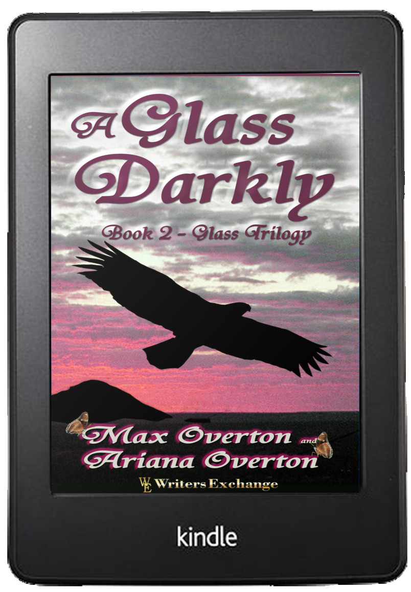A Glass Darkly (Glass Trilogy, #2) by Max Overton | Goodreads