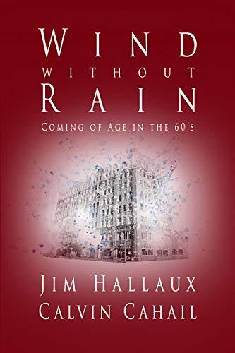 Wind Without Rain by Jim Hallaux | Goodreads