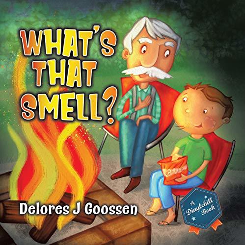 What's That Smell? by Delores J. Goossen | Goodreads
