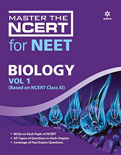Master The NCERT for NEET Biology - Vol.1 2020 by Arihant Experts ...
