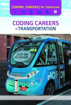 Coding Careers in Transportation by Jeri Freedman | Goodreads