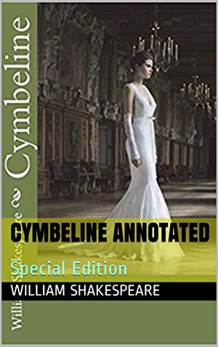 Cymbeline Annotated: Special Edition by William Shakespeare | Goodreads