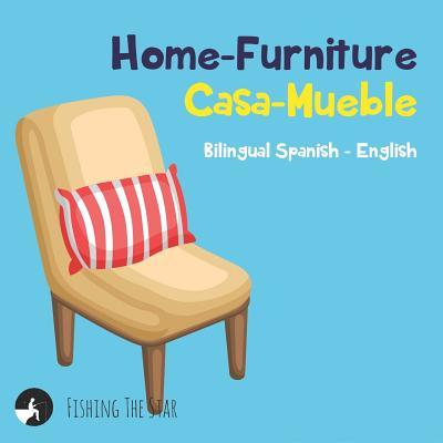 Home-Furniture Casa - Mueble, Bilingual Spanish English: Bilingual ...