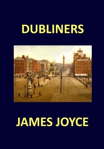 DUBLINERS James Joyce by James Joyce | Goodreads