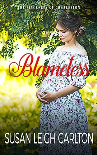 Blameless (The Pinckneys of Charleston Book 9) by Susan Leigh Carlton | Goodreads