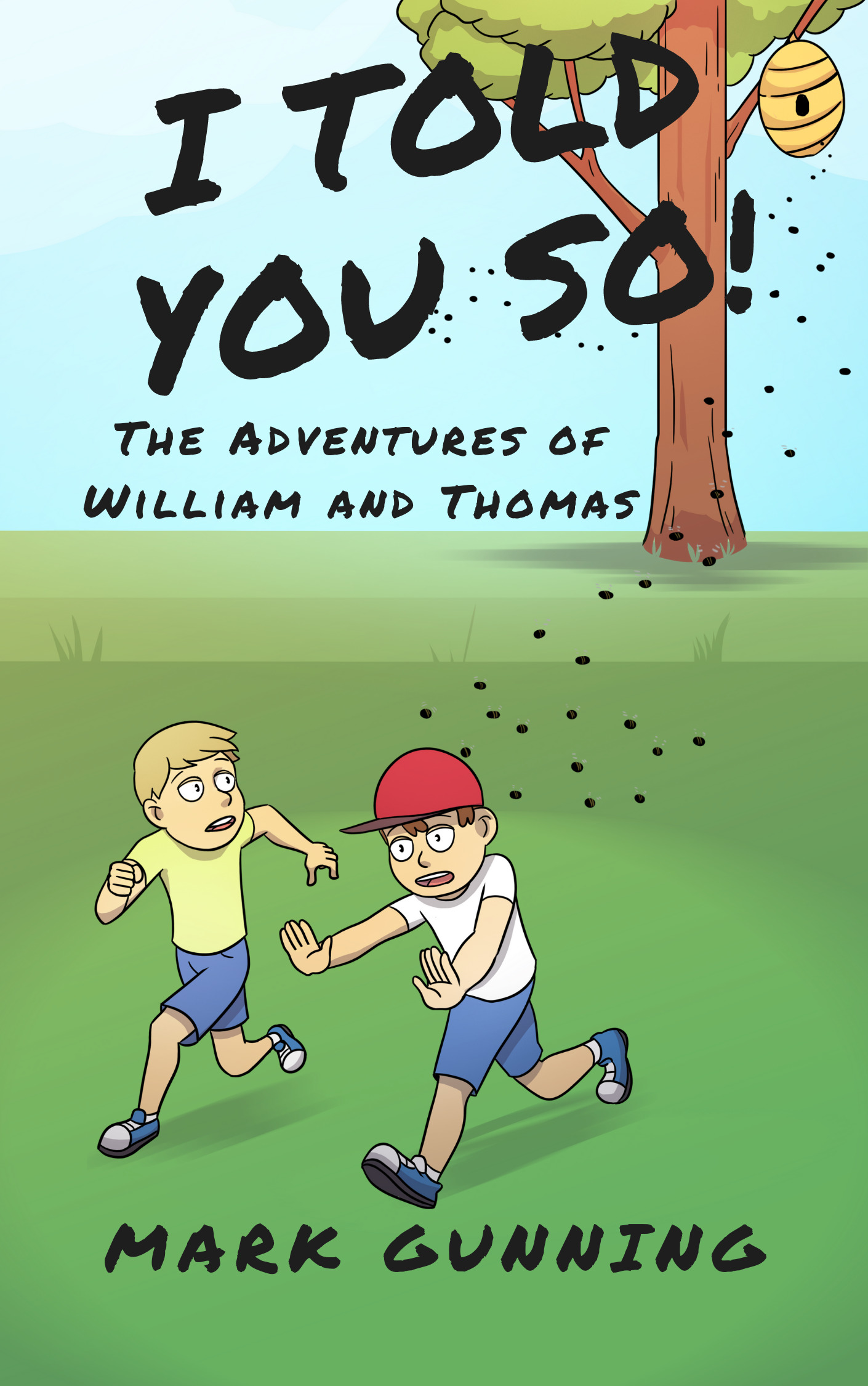 I Told You So! by Mark Gunning | Goodreads