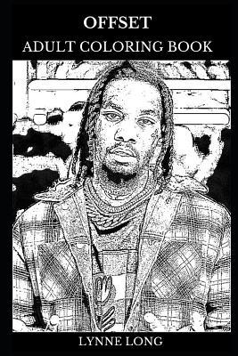Offset Adult Coloring Book: Migos Member and Trap Music Icon, Famous ...