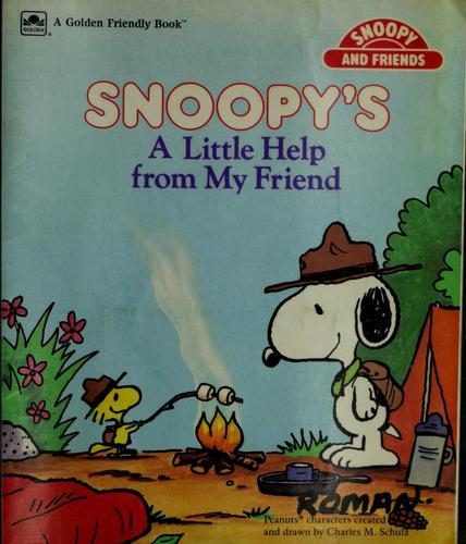 Snoopy's A Little Help from My Friend by Charles M. Schulz | Goodreads