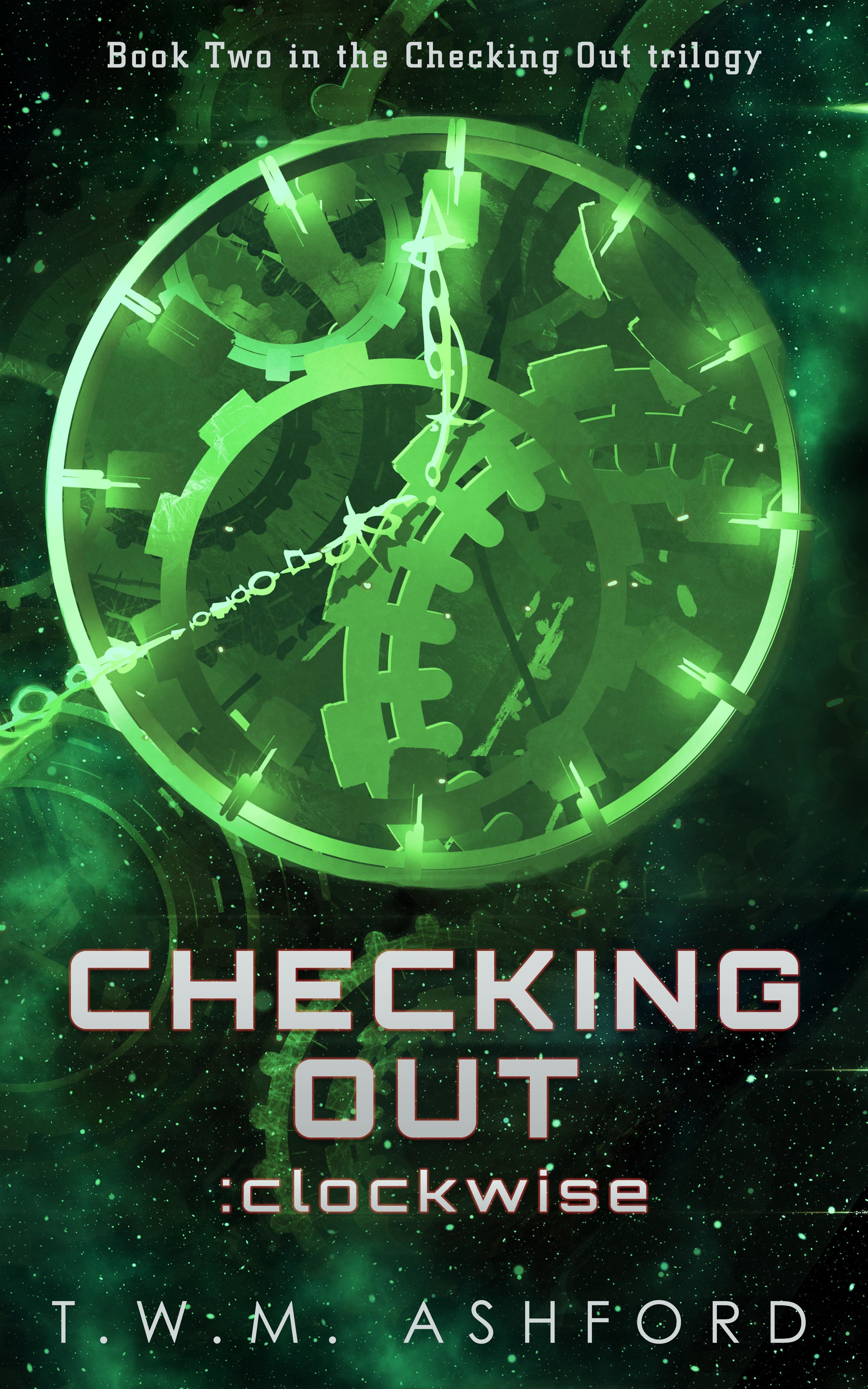Checking Out: Clockwise by T.W.M. Ashford | Goodreads