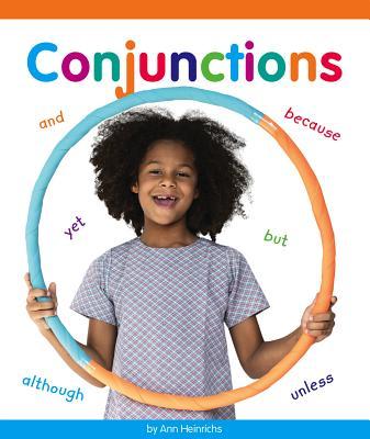 Conjunctions (English Grammar) by Ann Heinrichs | Goodreads