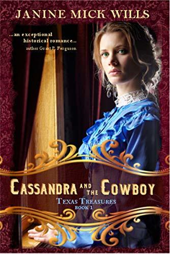 Cassandra and the Cowboy by Janine Mick Wills | Goodreads