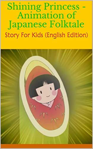 Shining Princess - Animation of Japanese Folktale: Story For Kids by ...