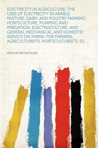 Electricity In Agriculture The Uses Of Electricity In Arable Pasture electricity-in-agriculture-the-uses-of-electricity-in-arable-pasture
