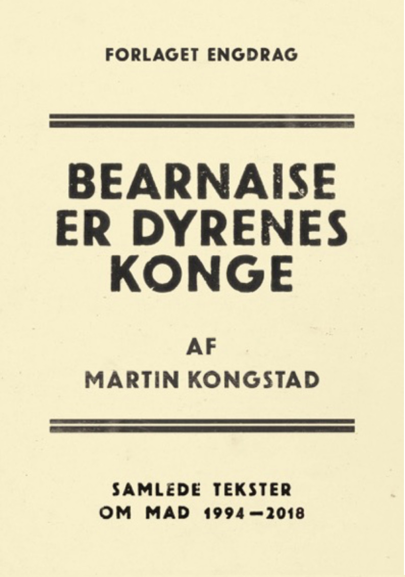 Bearnaise er dyrenes konge by Martin Kongstad | Goodreads