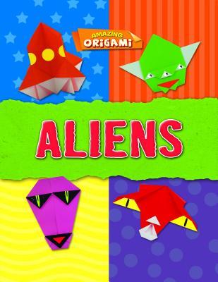 Aliens (Amazing Origami) by Joe Fullman | Goodreads