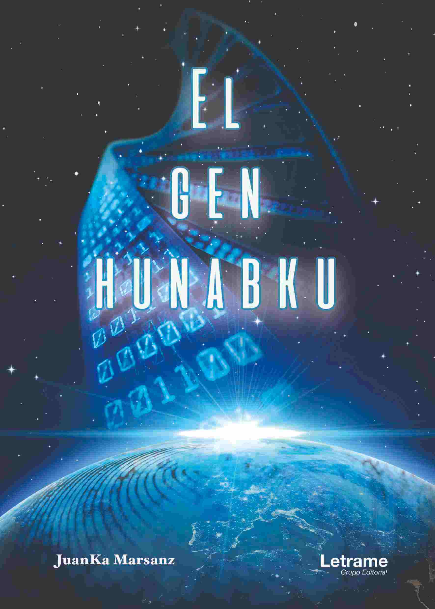 El gen hunabku by JuanKa Marsanz | Goodreads