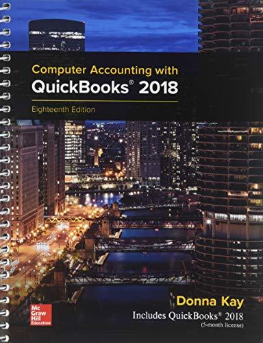 Computer Accounting With Quickbooks 2018 by Ph.D. Kay, Donna | Goodreads
