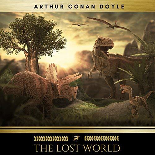 The Lost World by Arthur Conan Doyle | Goodreads