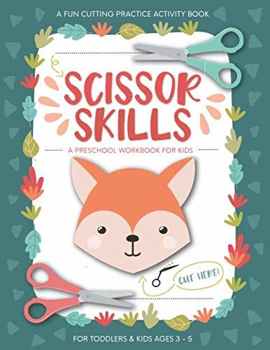 Scissor Skills Preschool Workbook for Kids: A Fun Cutting Practice ...