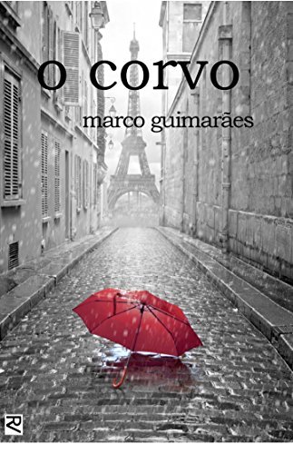 O Corvo (Portuguese Edition) by Marco Guimarães | Goodreads